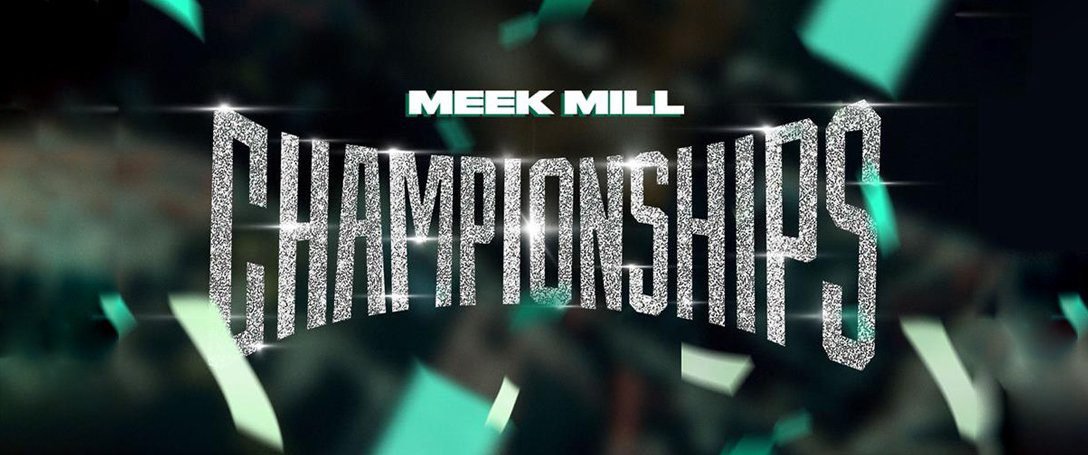 Ascolta "Championships" il nuovo album di Meek Mill - Hip Hop Starz Tour